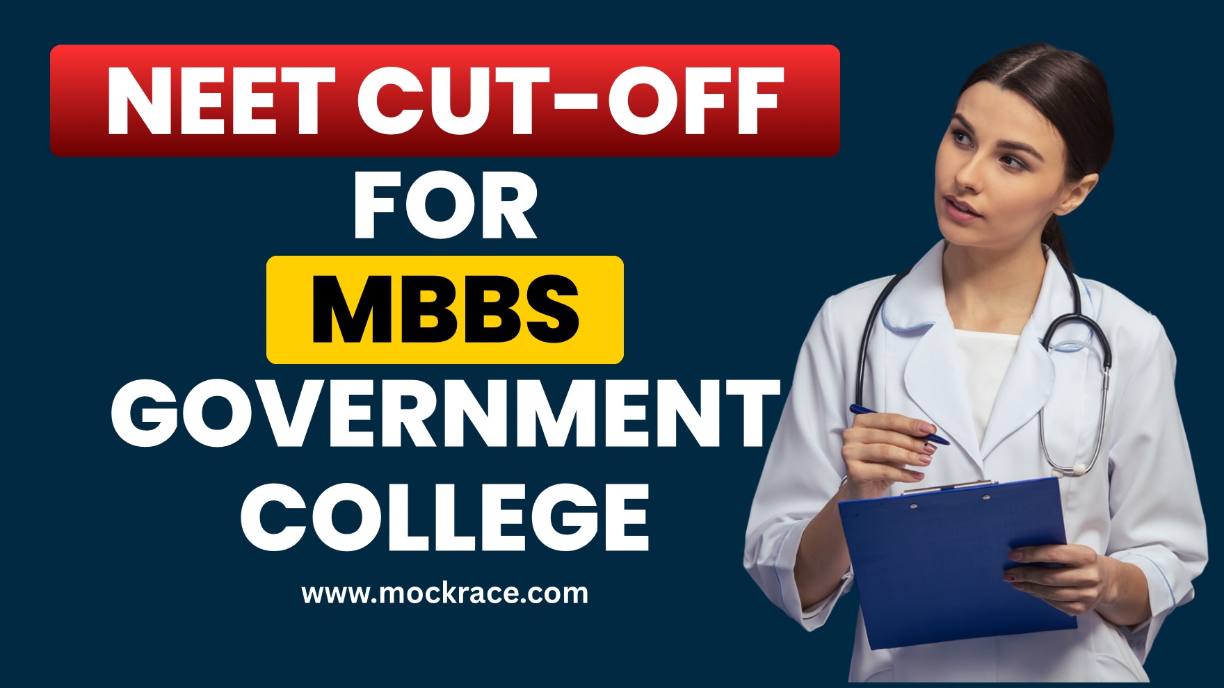 NEET cut-off 2025 for MBBS government college - Most accurate cutoff